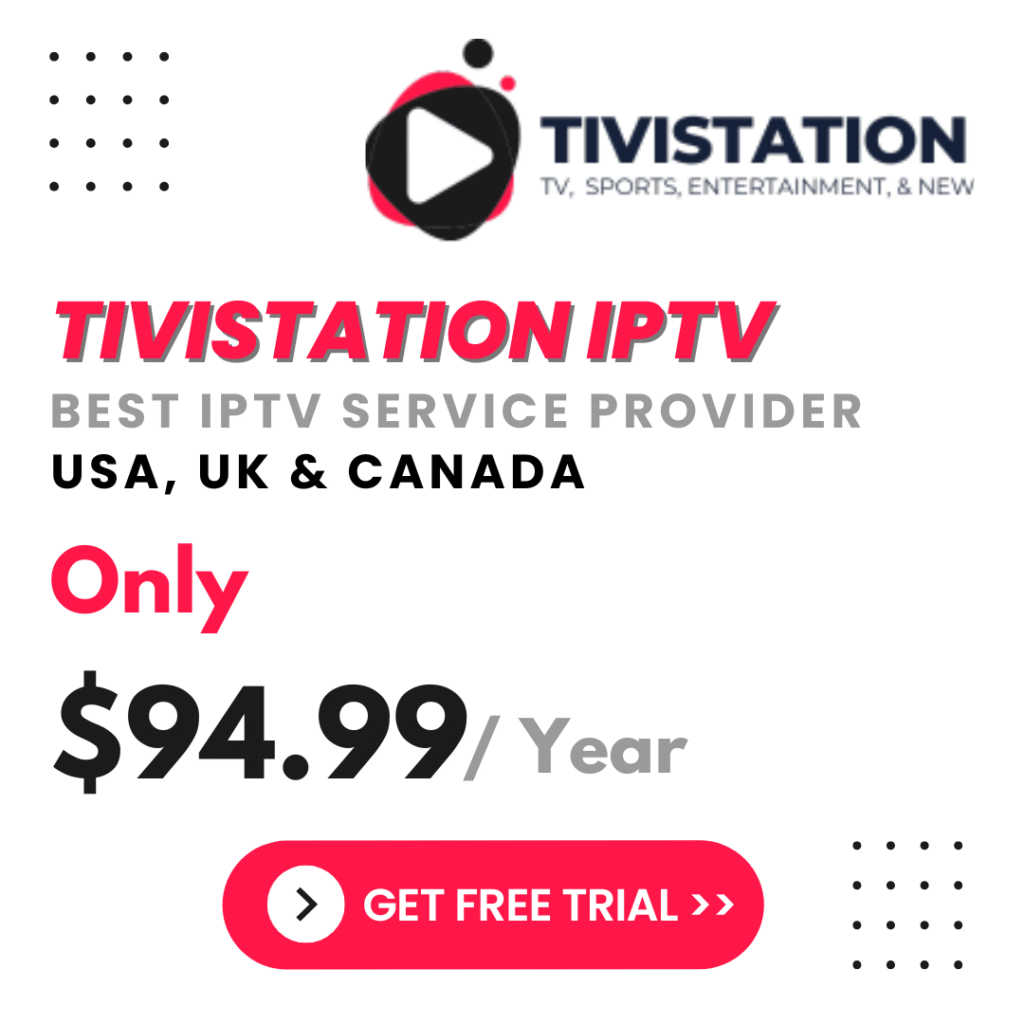 10 Best IPTV Service Providers in USA - IPTV Feedback